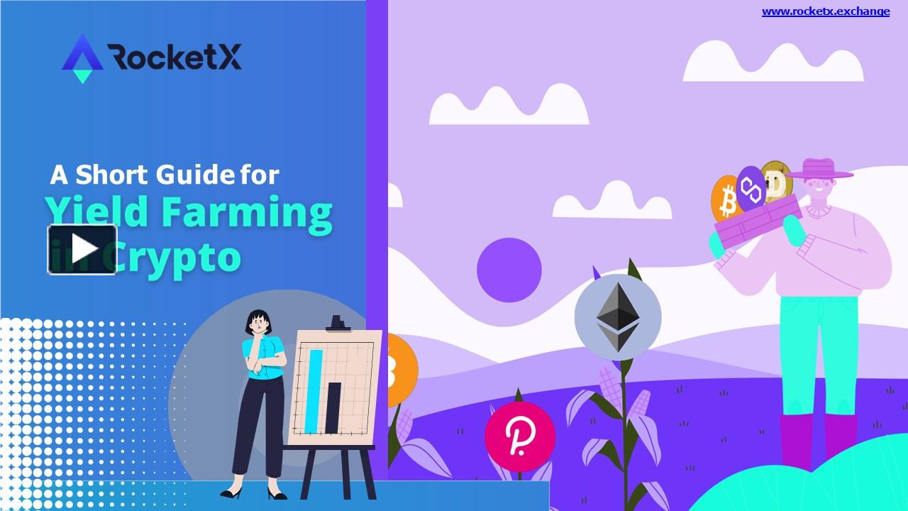 PPT – A Short Guide for Yield Farming in Crypto PowerPoint presentation | free to download - id ...