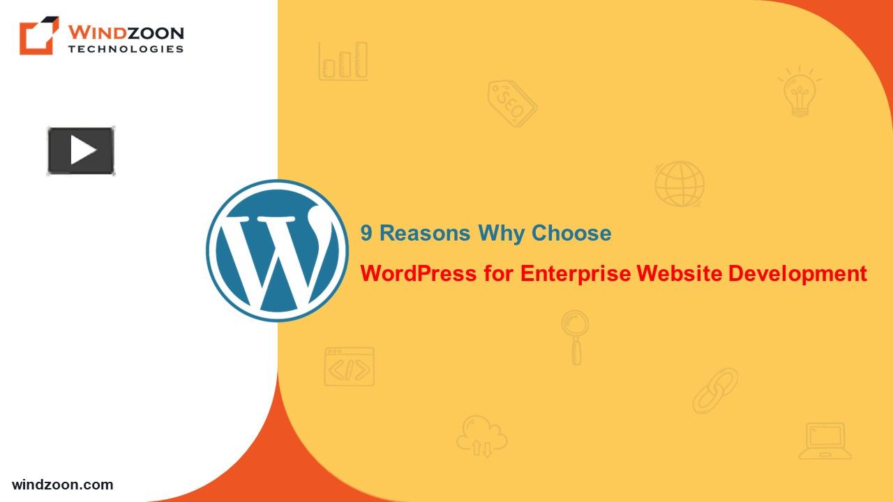 PPT – 9 Reasons Why Choose WordPress for Enterprise Website Development PowerPoint presentation ...