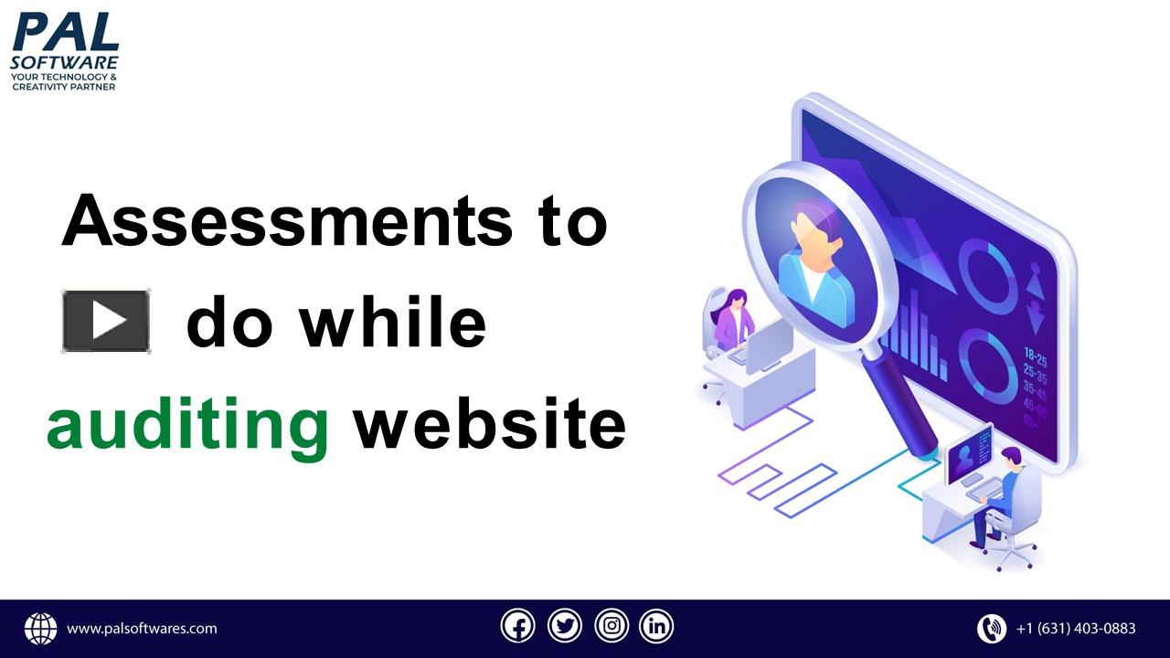 PPT – Assessments to do while auditing website PowerPoint presentation | free to download - id ...