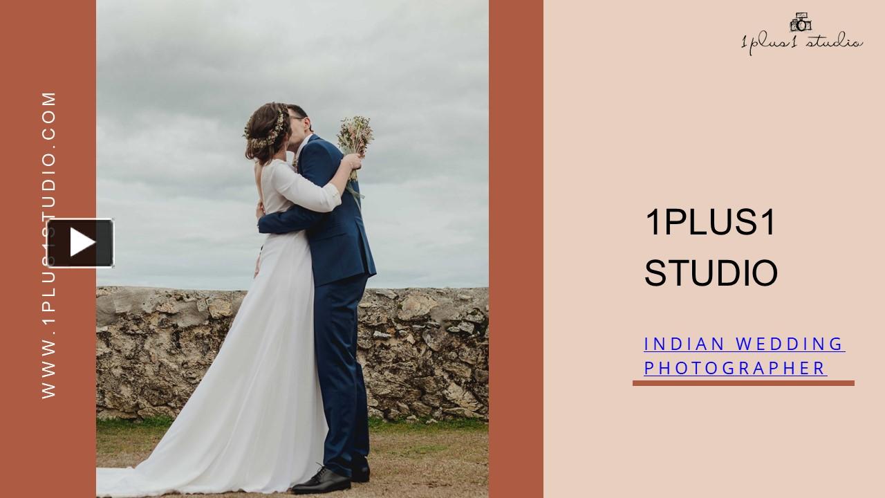 PPT – Indian Wedding Photographer | 1Plus1 Studio PowerPoint presentation | free to download ...