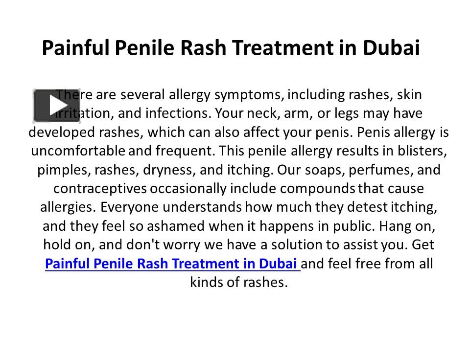 Painful Penile Rash Treatment in Dubai presentation | free to download