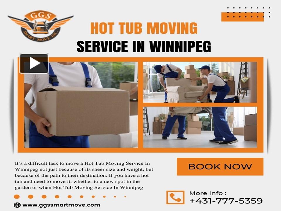 HOT TUB MOVING SERVICE - GGS SMART MOVE INC presentation | free to download