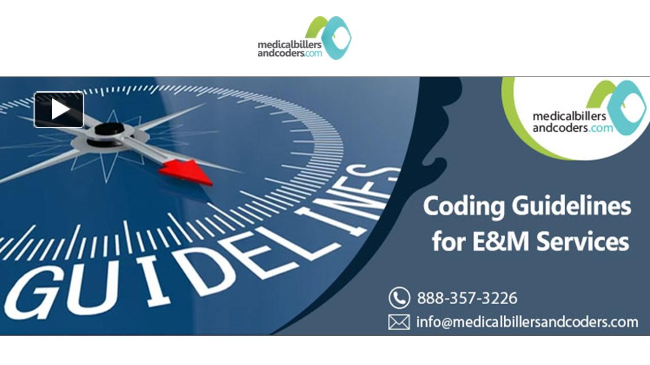 Coding Guidelines for E&M Services presentation | free to download
