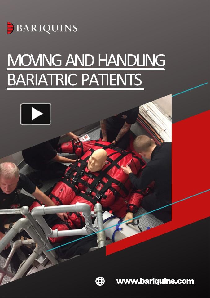 Moving and Handling Bariatric Patients - Bariquins presentation | free to download