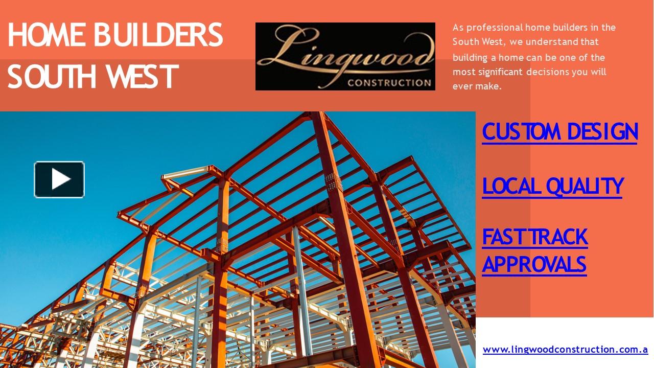 PPT – Home Builders South West PowerPoint presentation | free to download - id: 964f34-NjZiM