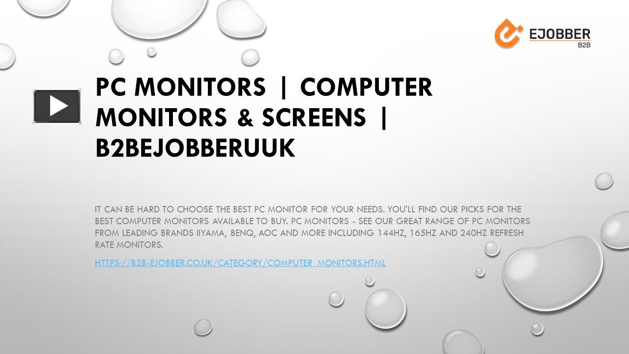 PPT – PC Monitors | Computer Monitors & Screens | B2BEjobberuUK PowerPoint presentation | free ...