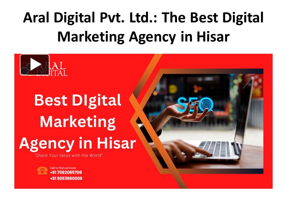 PPT – Aral Digital Pvt. Ltd.: The Best Digital Marketing Agency in ...