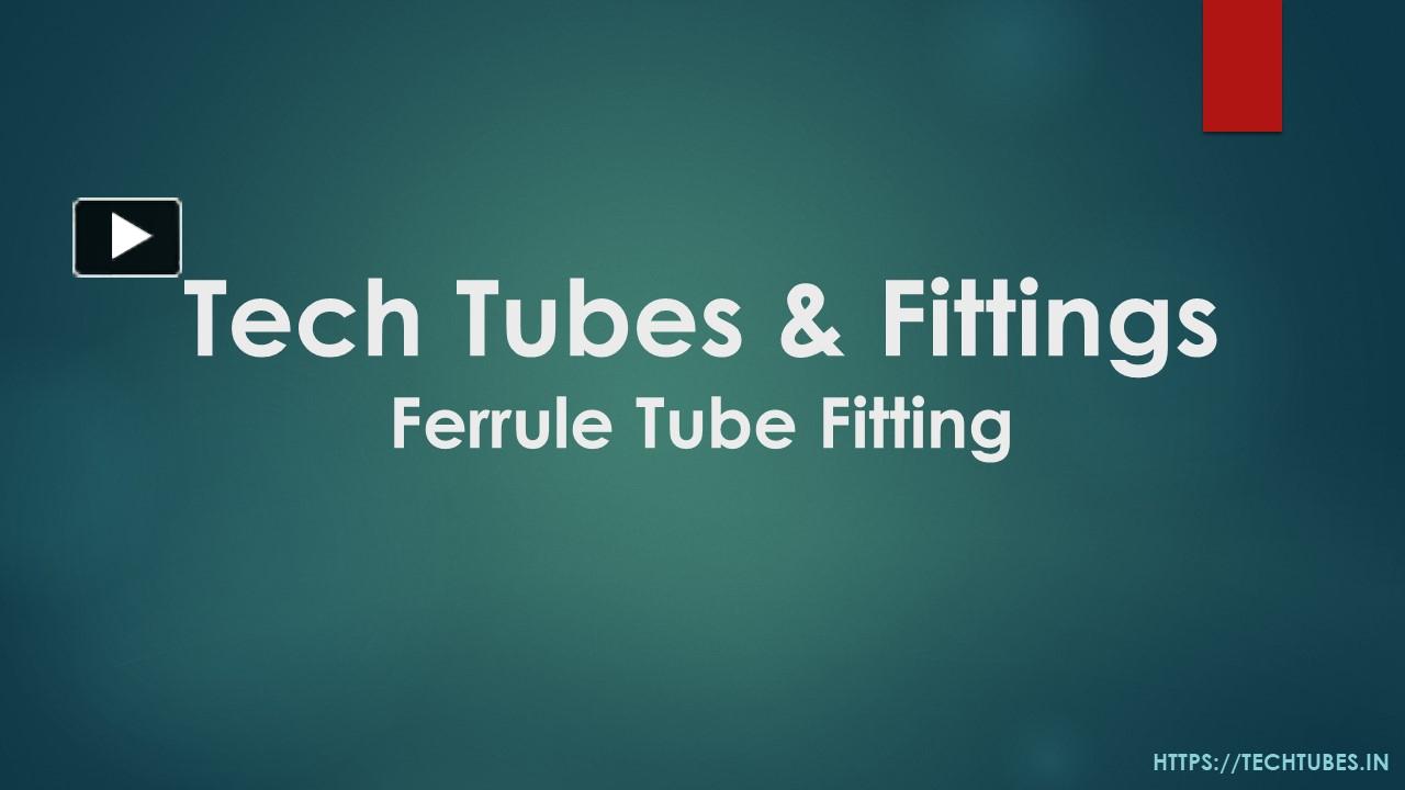 Tech Tubes & Fittings presentation | free to download