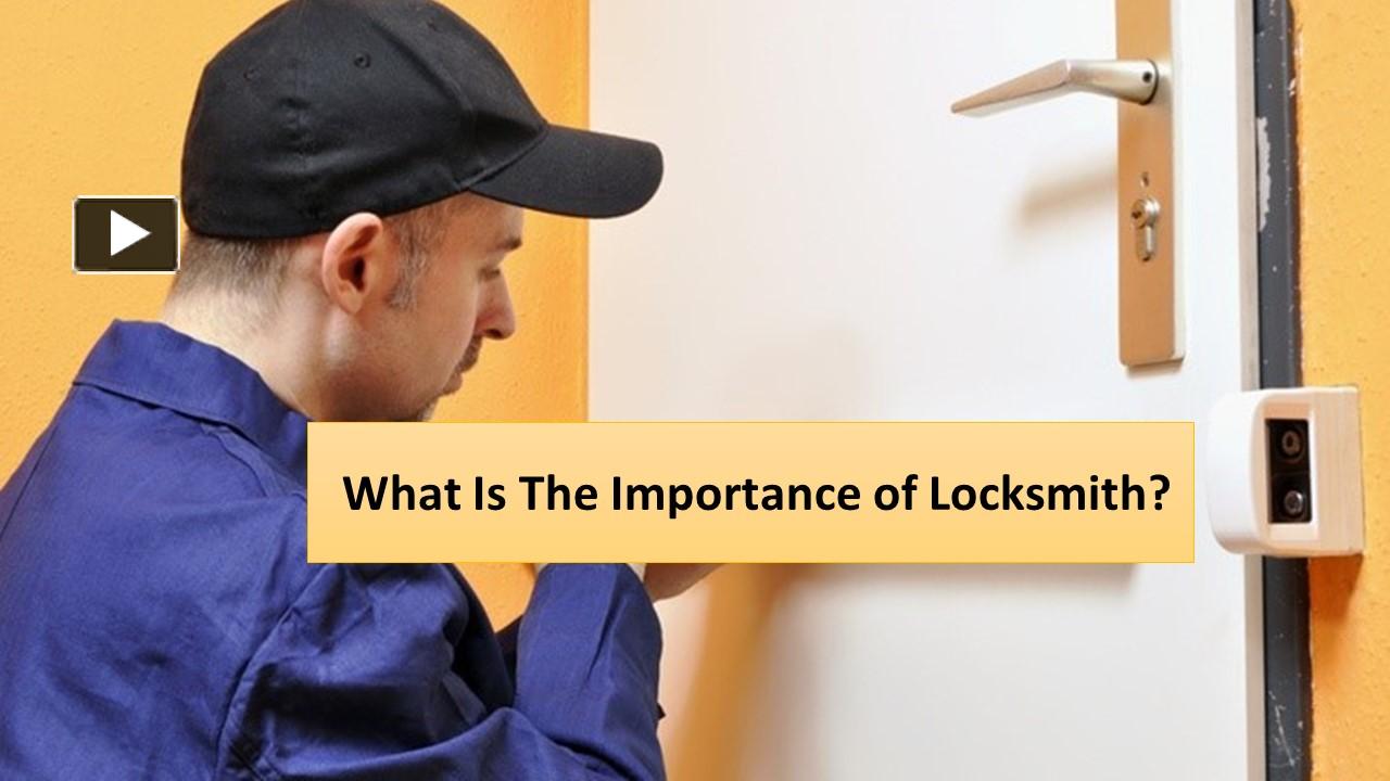 Ppt What Is The Importance Of Locksmith Powerpoint Presentation