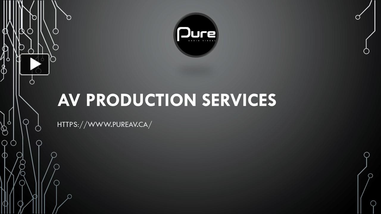 PPT – AV Production Services PowerPoint presentation | free to download - id: 965140-ZGVkY
