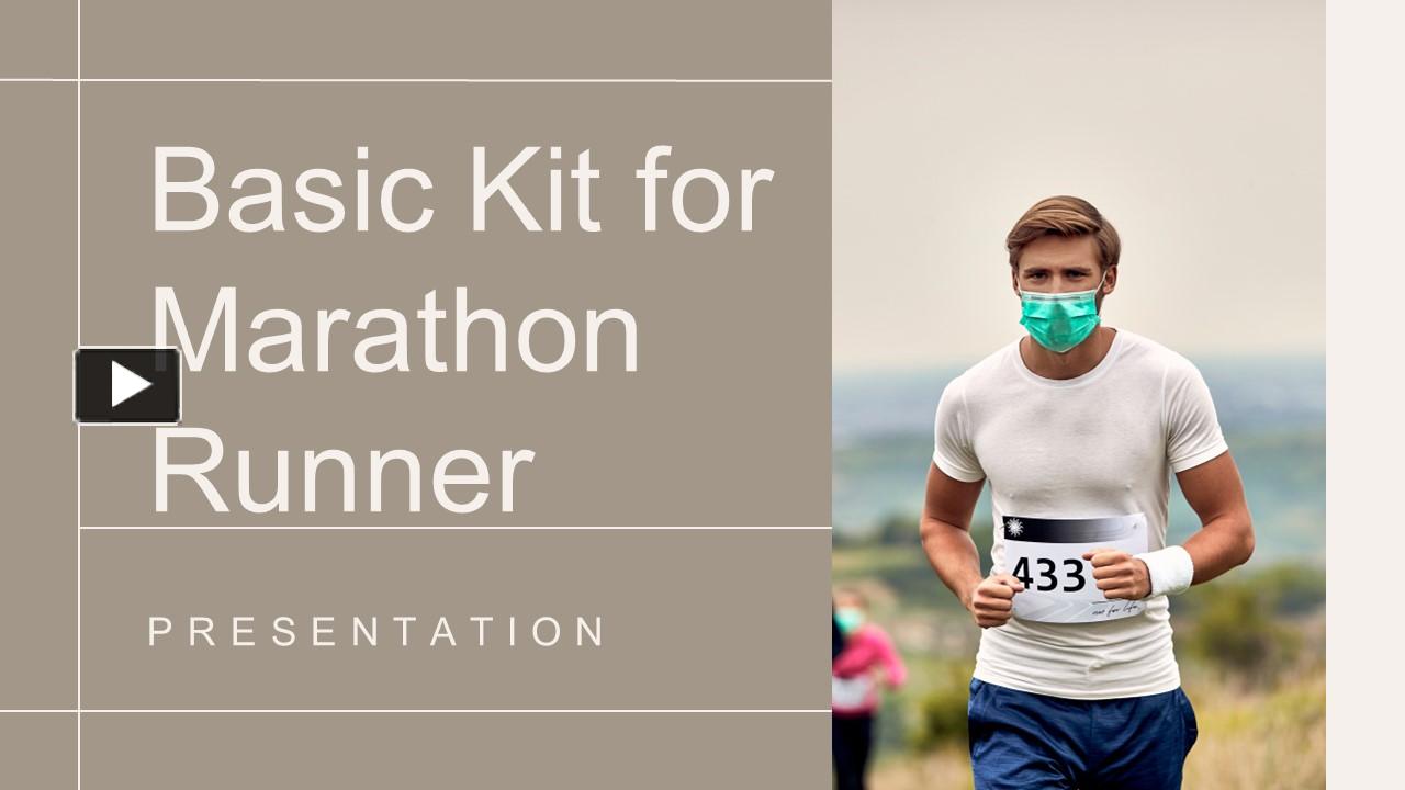 PPT – How to Prepare the Most Basic Kit for a Marathon? PowerPoint ...