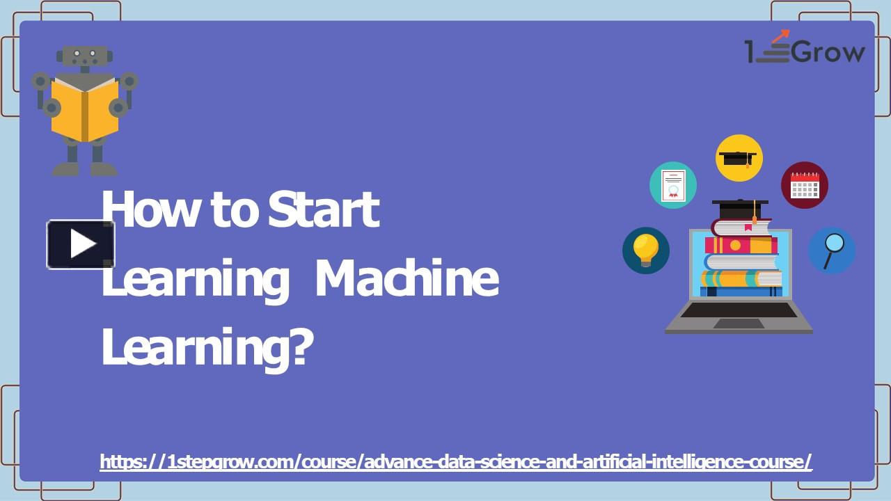 PPT How To Start Learning Machine Learning PowerPoint Presentation