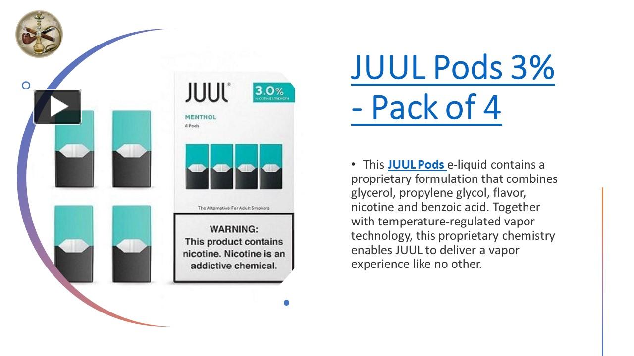 PPT – JUUL Pods 3% - Pack of 4 PowerPoint presentation | free to download - id: 965313-MzIwZ