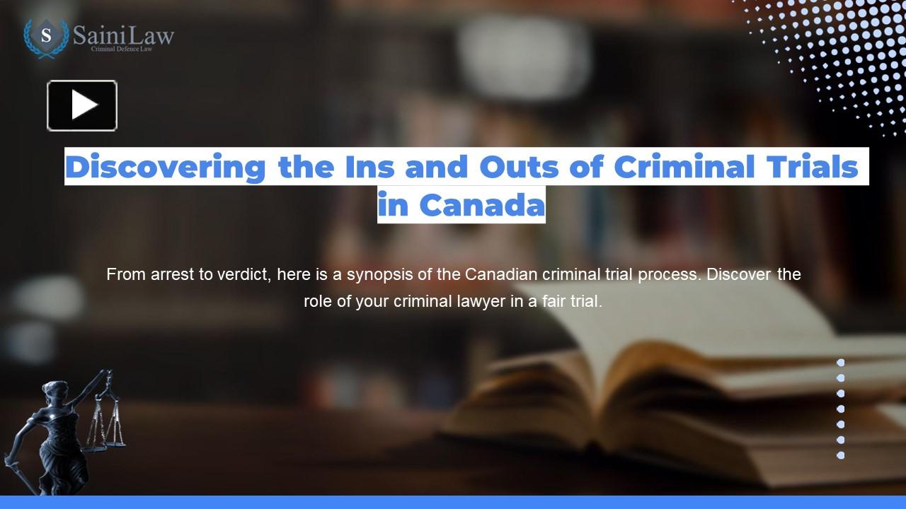 PPT – Discovering the Ins and Outs of Criminal Trials in Canada ...
