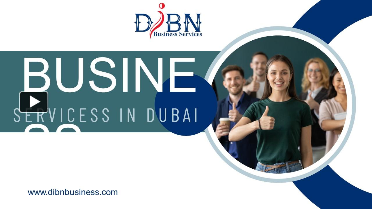 PPT – Business Services In UAE PowerPoint presentation | free to download - id: 9656dd-NTMyY