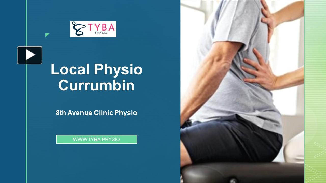PPT – Local Physio Currumbin - Tyba physio PowerPoint presentation | free to download - id ...
