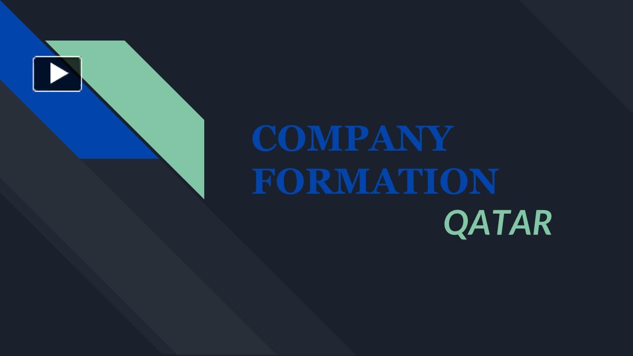 PPT – Company Formation Qatar PowerPoint presentation | free to download - id: 965b97-MjNjN