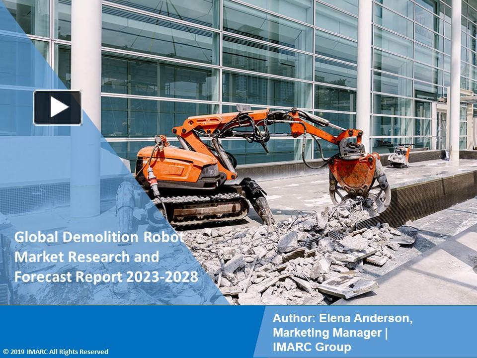 Demolition Robot Market Share Report 2023-2028 presentation | free to download