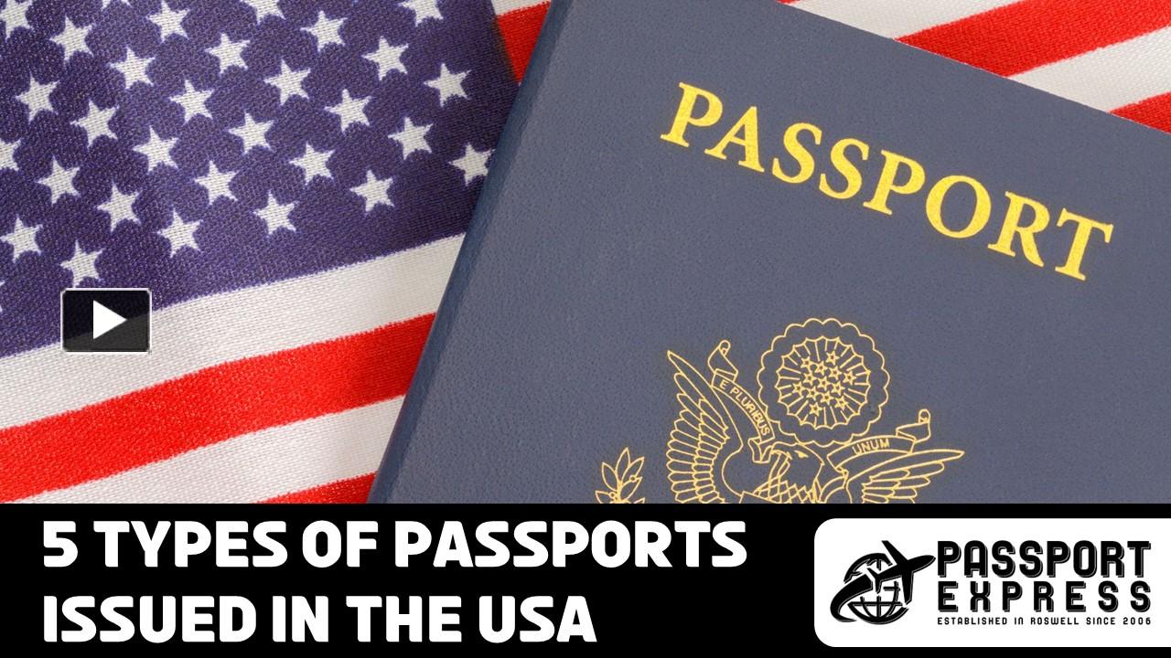 Types of Passports Issued in the United States presentation | free to view