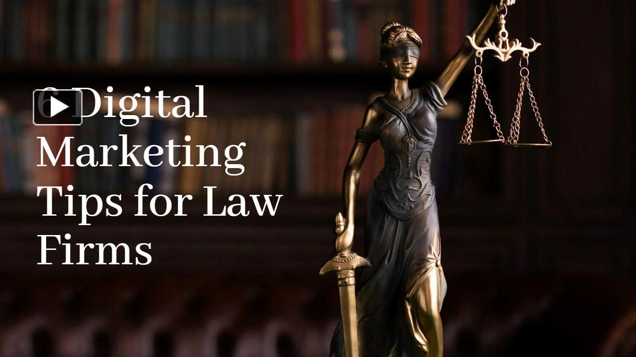 PPT – 6 Digital Marketing Tips for Law Firms PowerPoint presentation ...