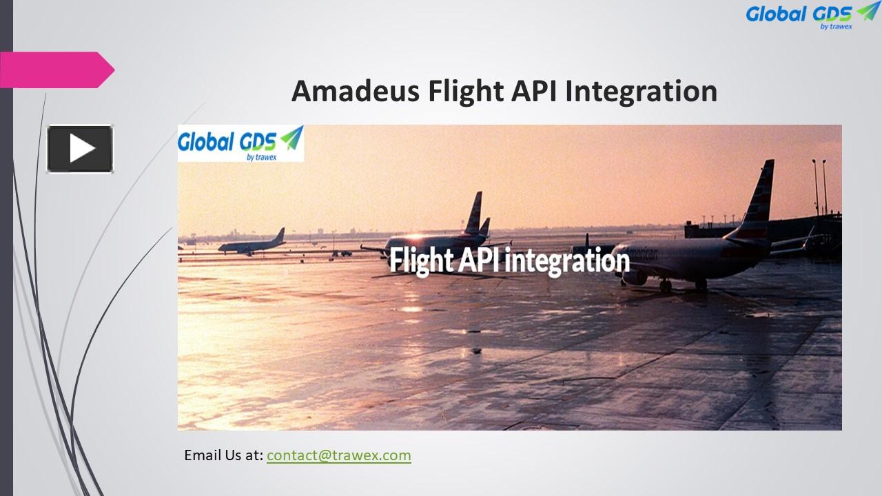 PPT – Amadeus Flight API Integration PowerPoint presentation | free to download - id: 965f72-N2U2Z