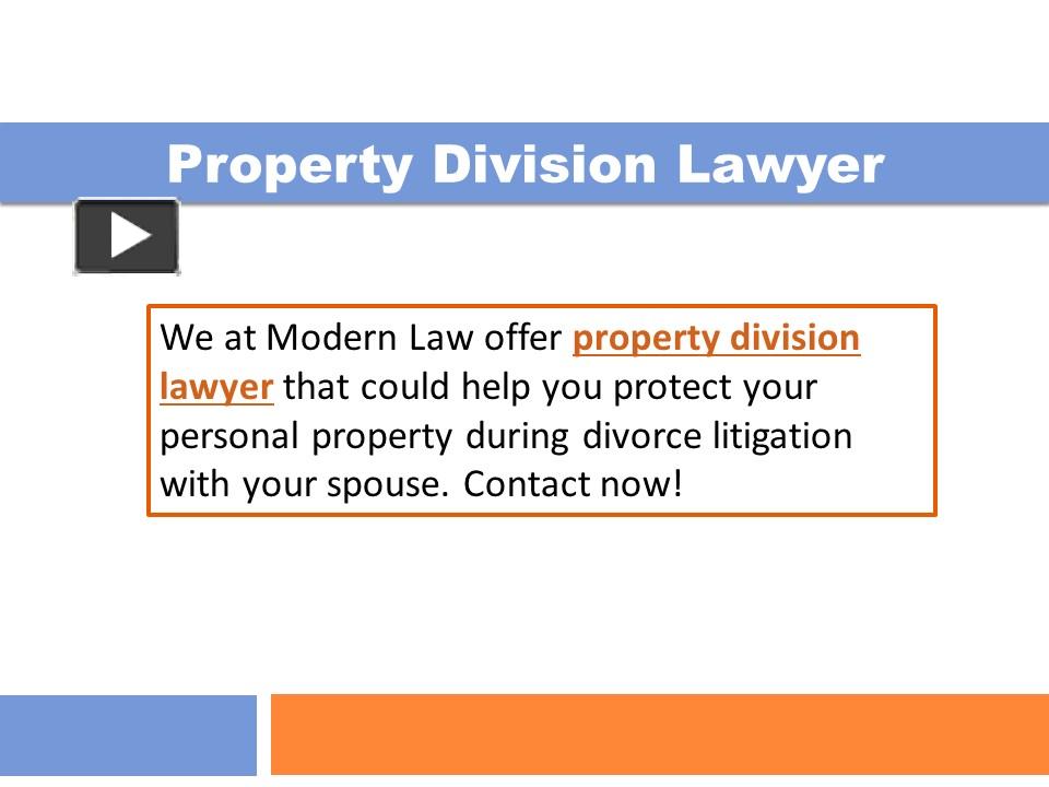 PPT – Property Division Lawyer PowerPoint presentation | free to download - id: 96607a-NDlmN