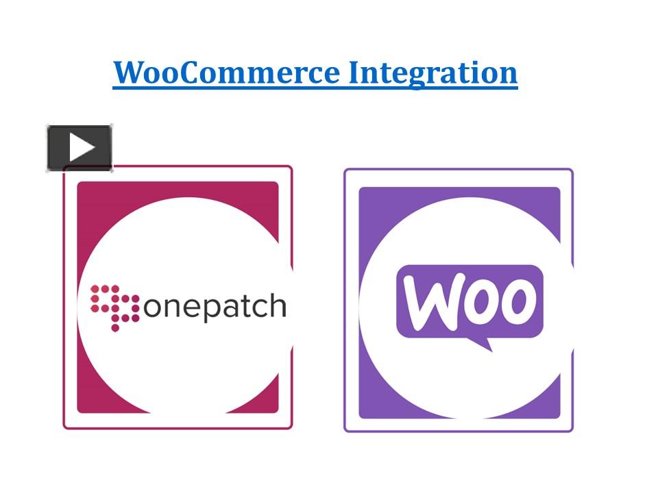 Ppt Woocommerce Integration Solution Woocommerce Inventory And Order Management Onepatch