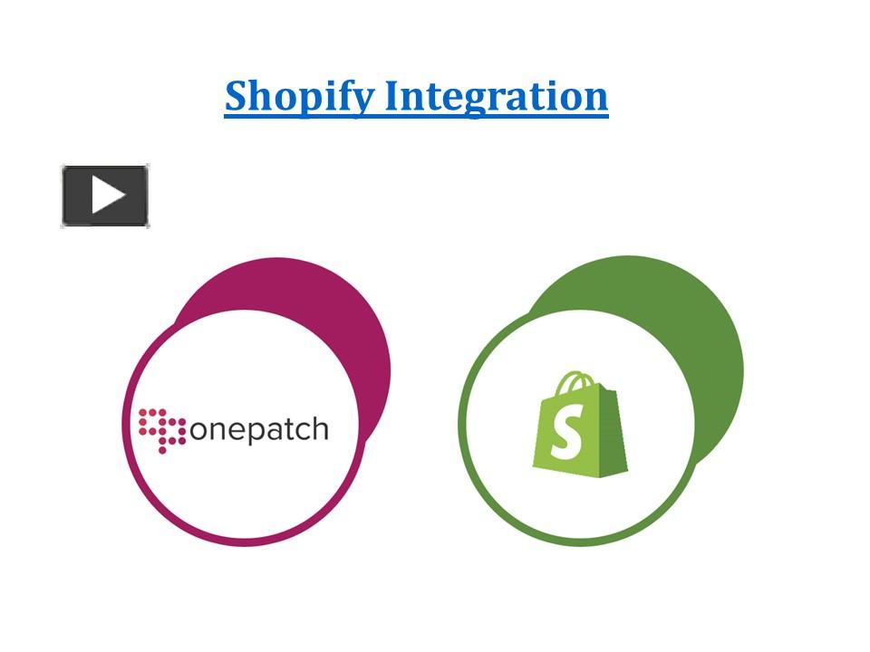 Shopify Integration Solution Shopify Order Management Product Listing Onepatch