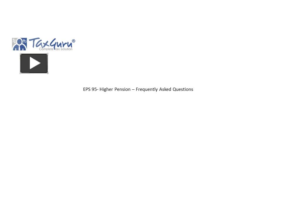 EPS 95- Higher Pension – Frequently Asked Questions presentation | free to download