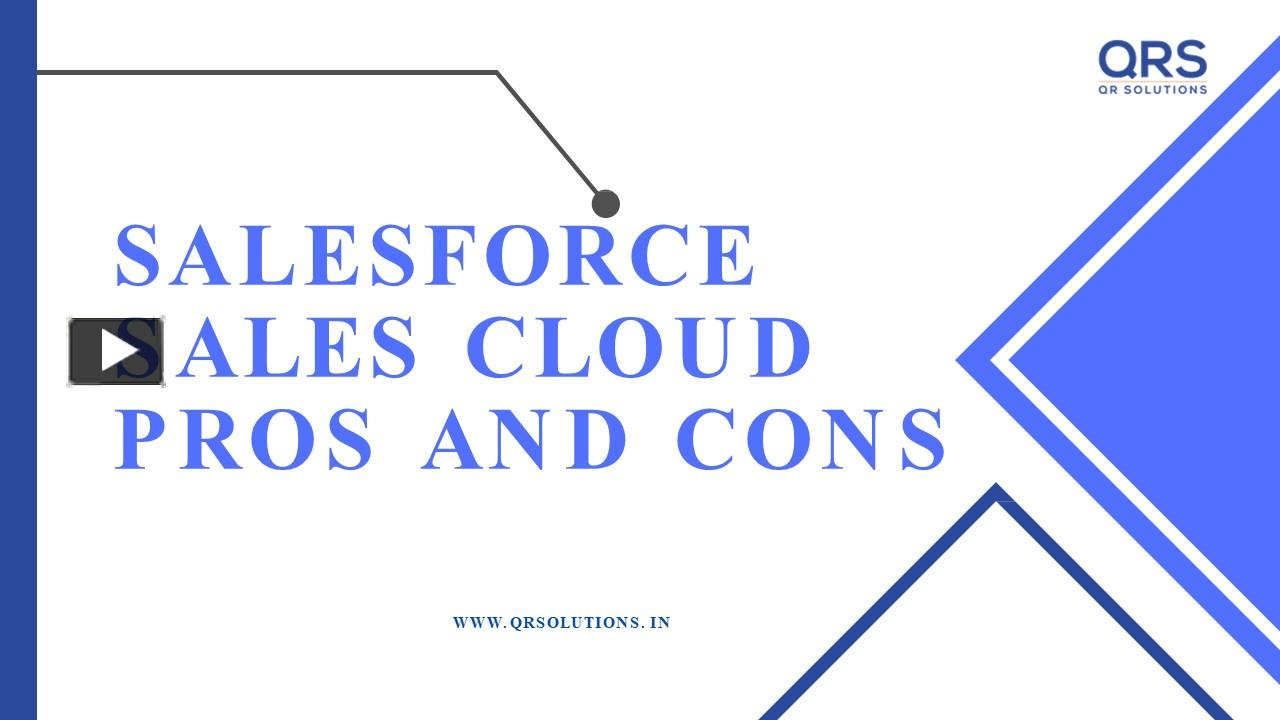 Salesforce Sales Cloud Pros And Cons Qr Solutions 1 Presentation Free To Download