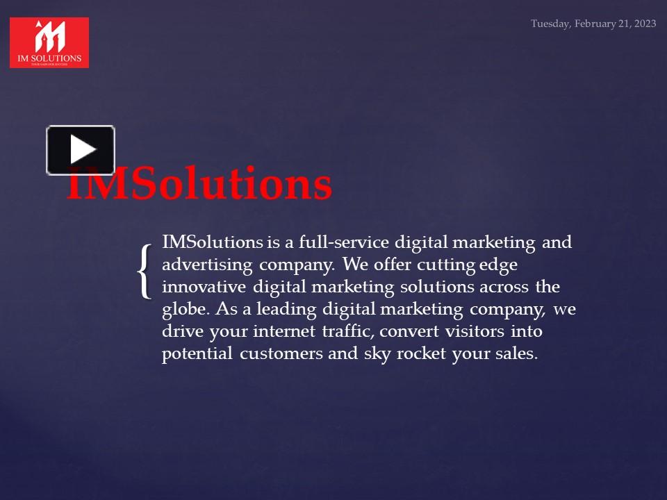 IMSolutions - Digital marketing tips by Best Digital Marketing Company in Bangalore presentation ...