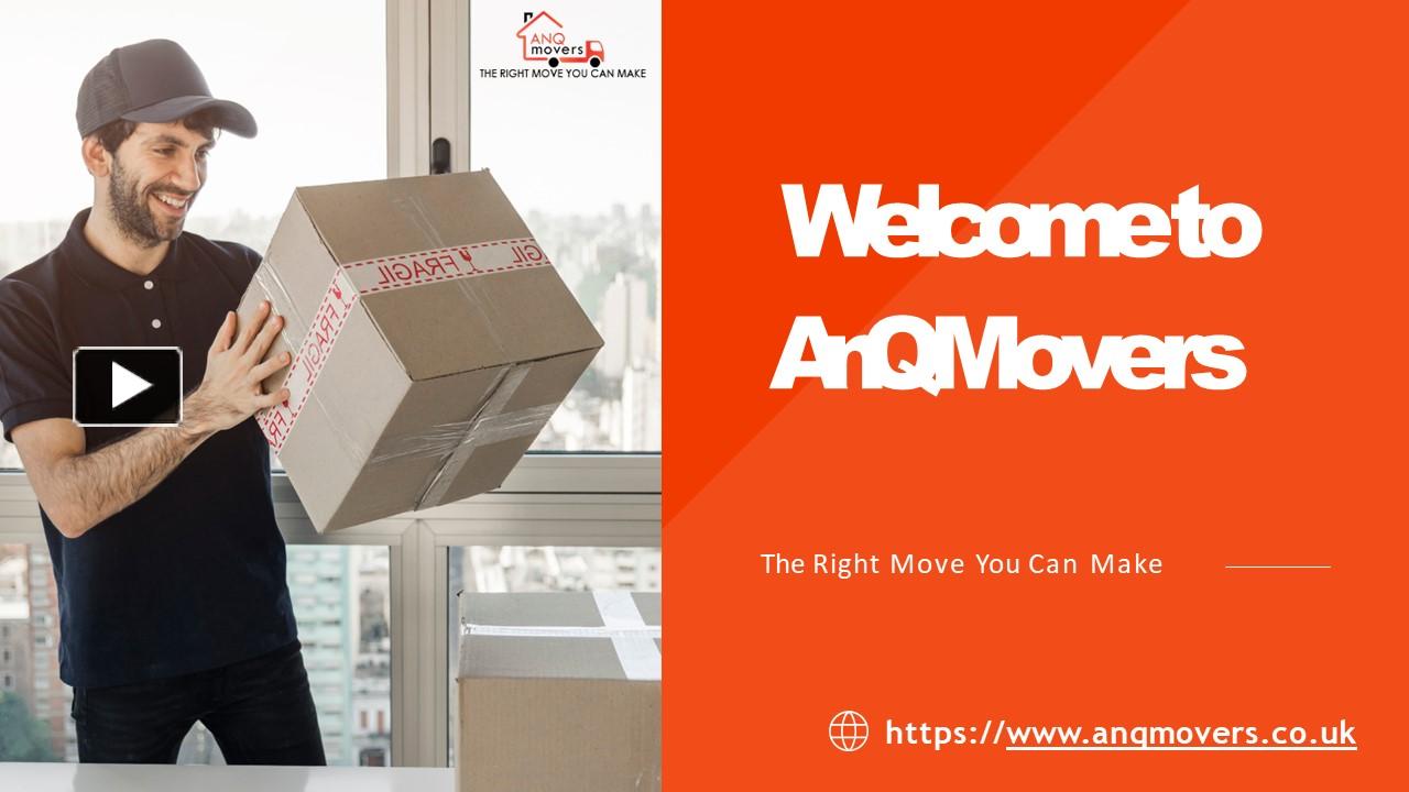 PPT – Affordable Movers in London - AnQ Movers PowerPoint presentation | free to download - id ...