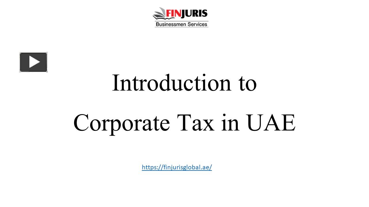 Introduction to Corporate Tax in UAE presentation | free to download