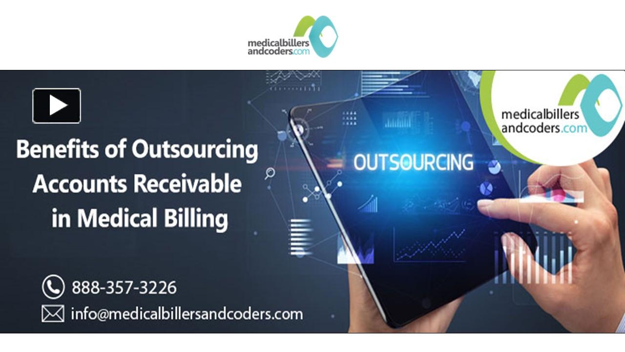 Benefits of Outsourcing Accounts Receivable in Medical Billing presentation | free to download