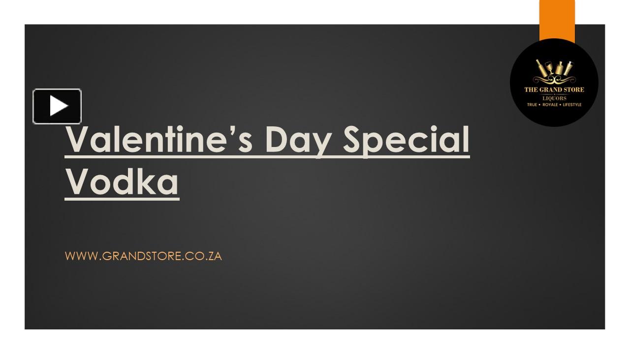 PPT – Valentine’s Day Special Vodka PowerPoint presentation | free to download - id: 9667a5-M2QyM
