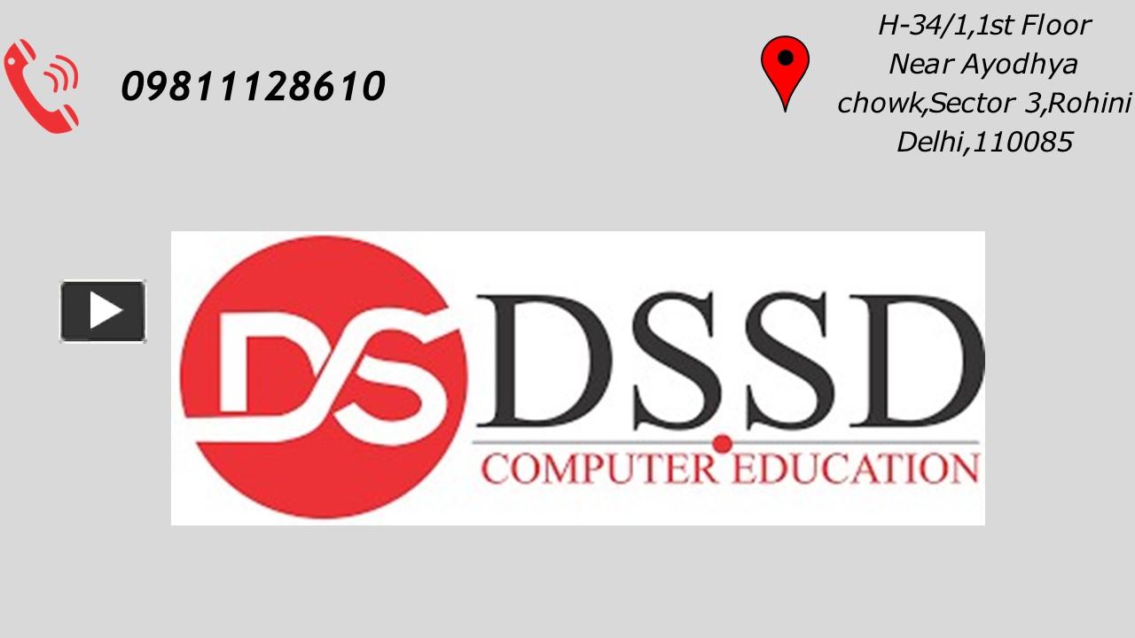 PPT – DSSD computer training instiute PowerPoint presentation | free to download - id: 96687f-MmUzN