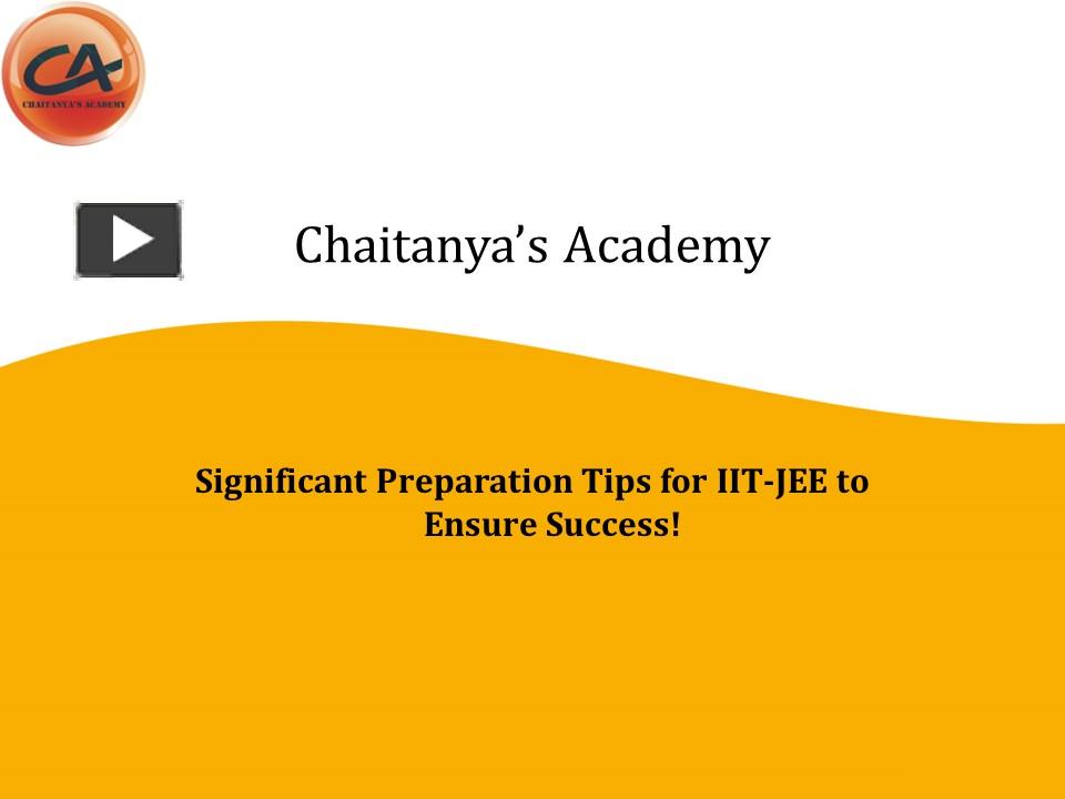 Preparation Tips for IIT-JEE presentation | free to download