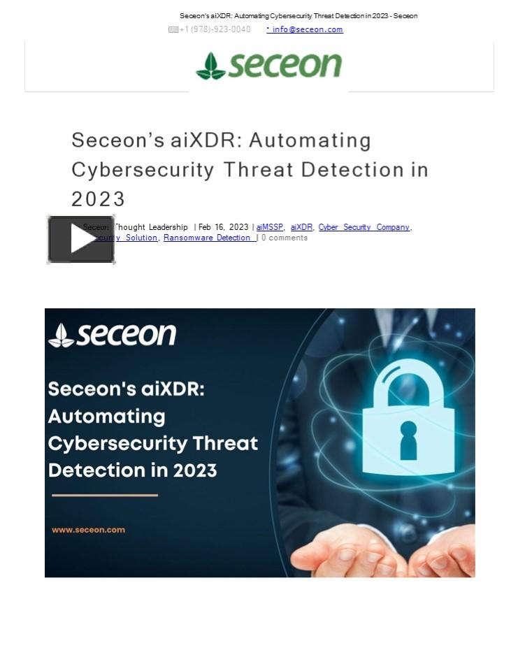 PPT – Seceon’s aiXDR: Automating Cybersecurity Threat Detection PowerPoint presentation | free ...