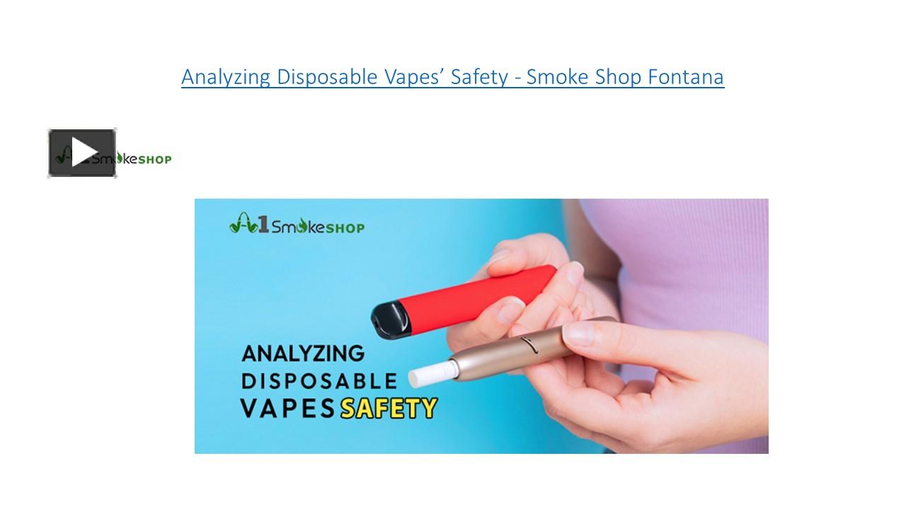 PPT – Analyzing Disposable Vapes’ Safety PowerPoint presentation | free to download - id: 966f07 ...