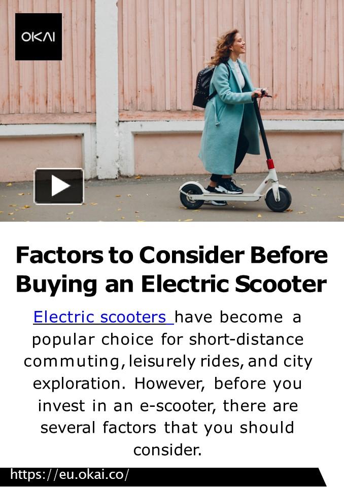 Factors to Consider Before Buying an Electric Scooter presentation ...