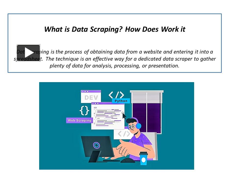Ppt What Is Data Scraping How Does Work It Powerpoint Presentation