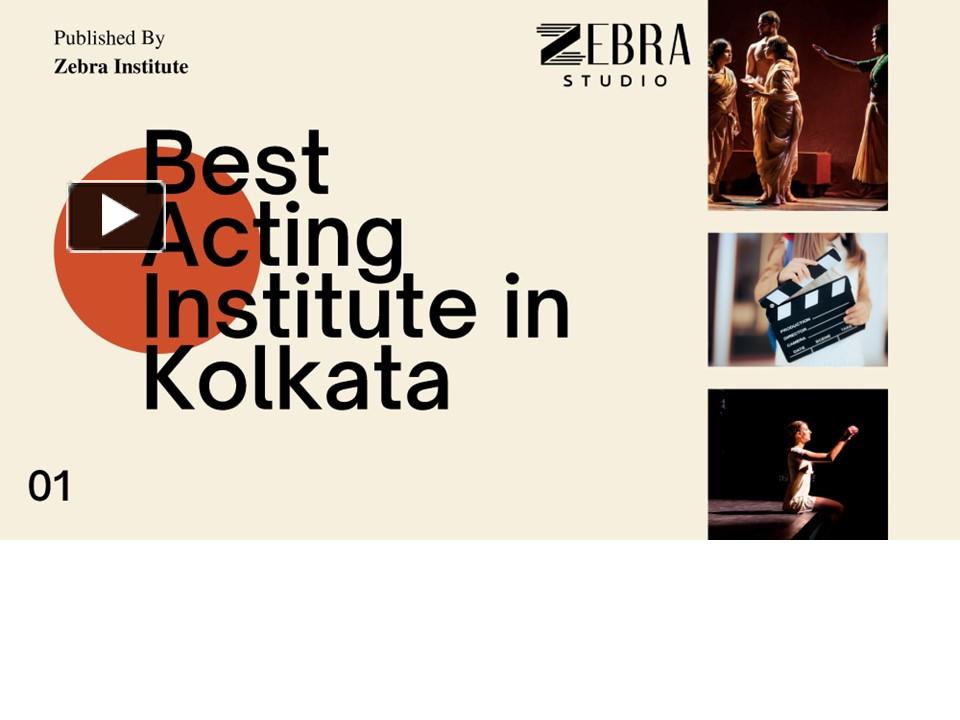 PPT – Acting Institute In Kolkata PowerPoint presentation | free to download - id: 9670d1-ZWU4Y