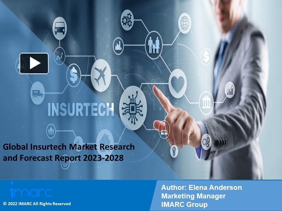 Insurtech Market Growth, Demand and Challenges of the Key Industry Players 2028 presentation ...