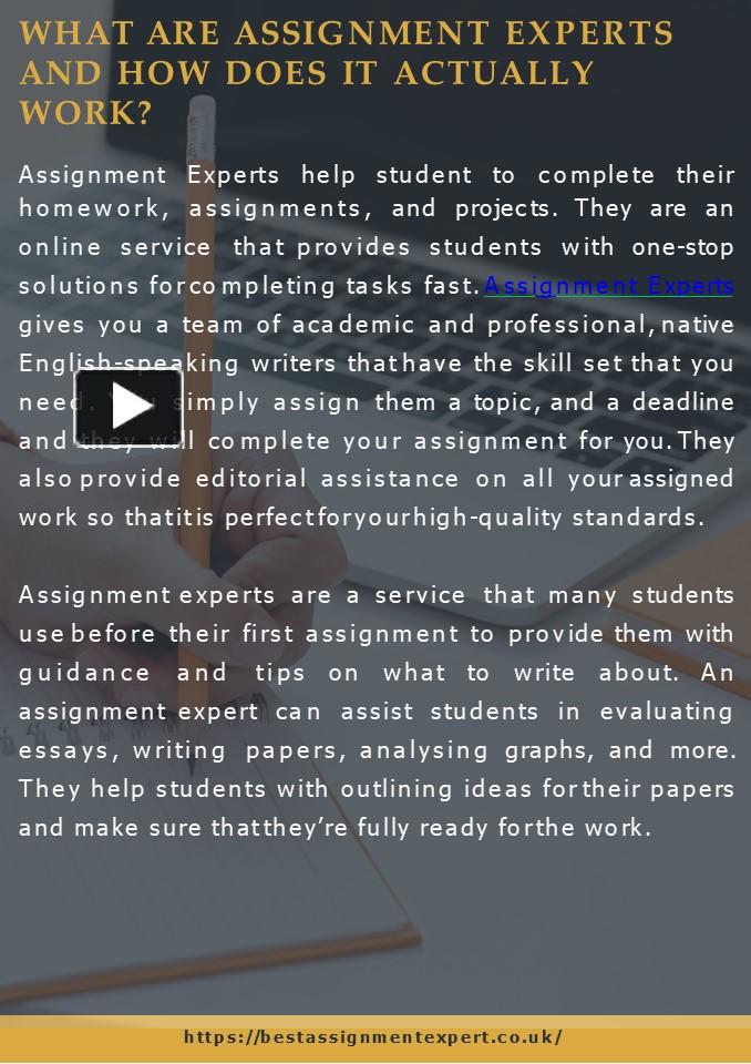 What are Assignment Experts and how does it actually Work? presentation | free to download