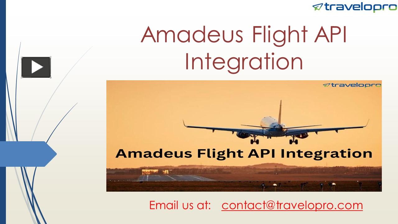 PPT – Amadeus Flight API integration PowerPoint presentation | free to download - id: 9671fb-YmNkO