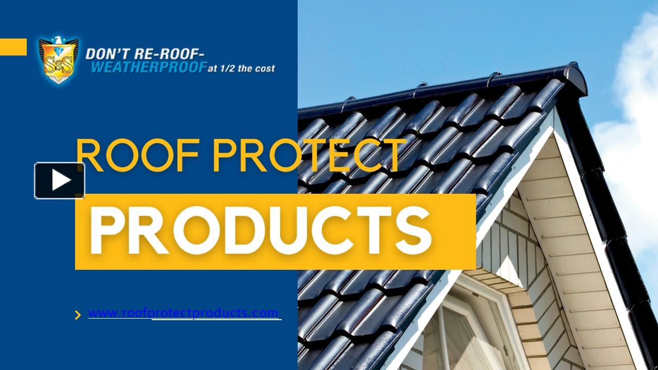 PPT – Best Roof Coating for Flat Roof | Silicone Restoration | Roof Protect Products PowerPoint ...