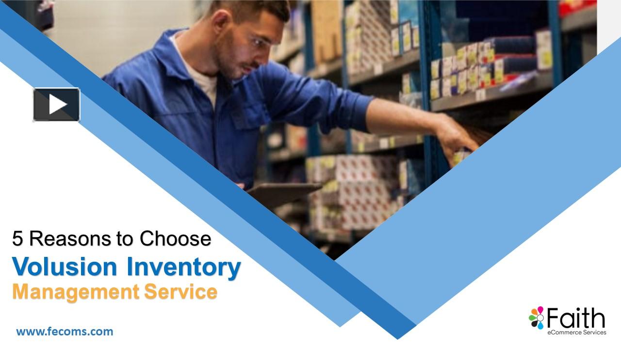 PPT – 5 Reasons to Choose Volusion Inventory Management Service PowerPoint presentation | free ...