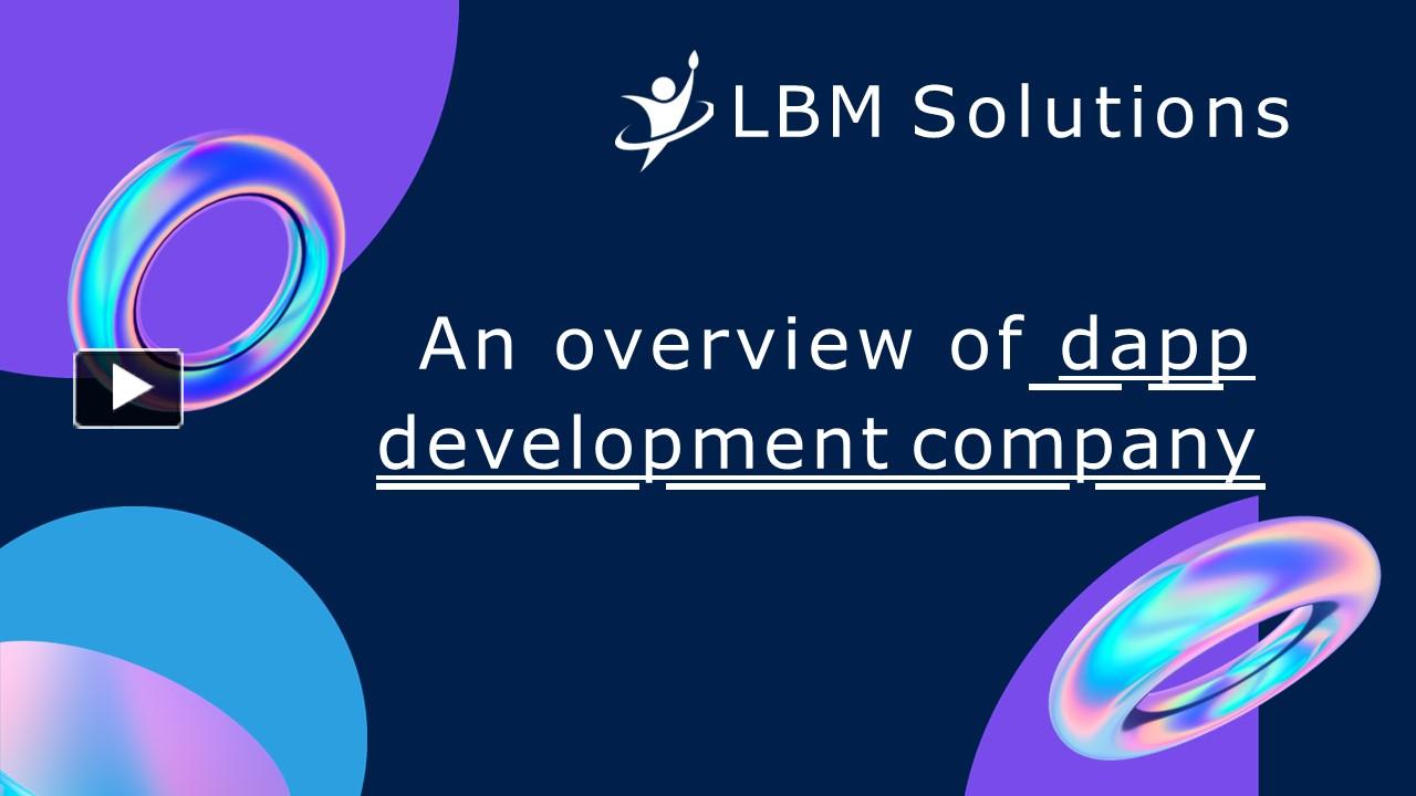 Dapp development company in Mohali - LBM Solutions presentation | free to download