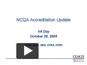 NCQA Accreditation Update presentation | free to view