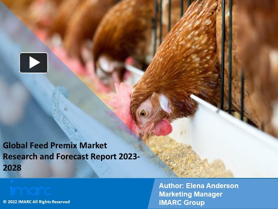 PPT – Global Feed Premix Market PPT: Demand, Trends and Business Opportunities 2023-28 ...